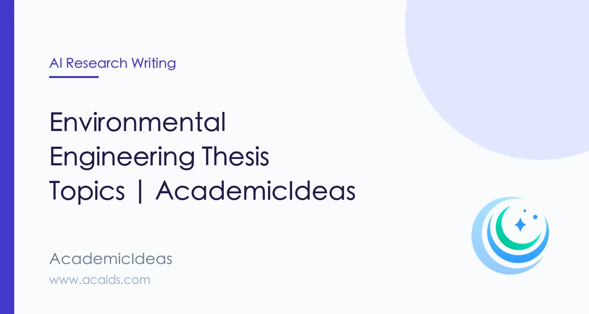 Environmental Engineering Thesis Topics | AcademicIdeas