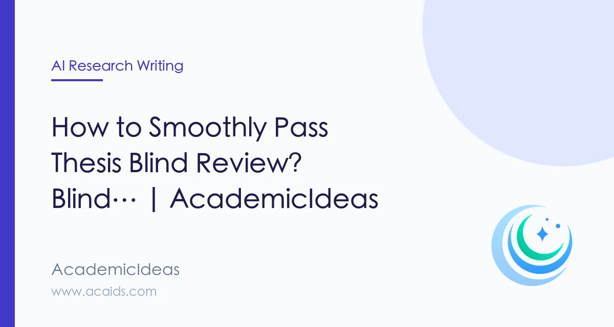 How to Smoothly Pass Thesis Blind Review? Blind… | AcademicIdeas