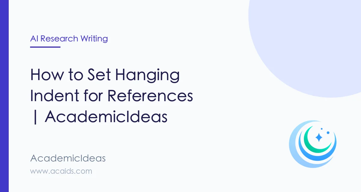 How to Set Hanging Indent for References | AcademicIdeas