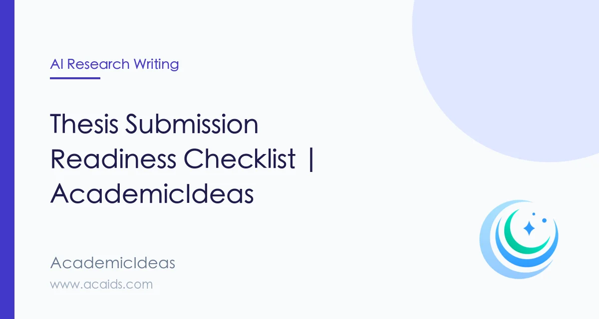 Thesis Submission Readiness Checklist | AcademicIdeas
