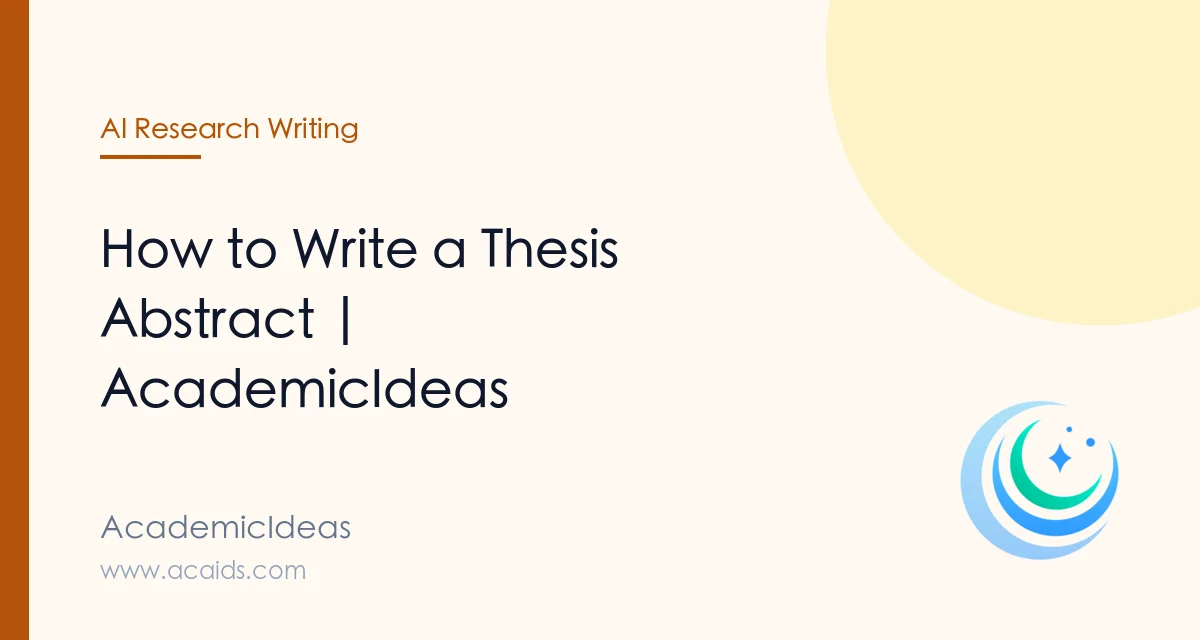How to Write a Thesis Abstract | AcademicIdeas