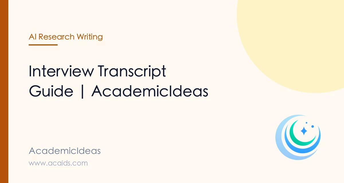 Interview Transcript Guide | AcademicIdeas