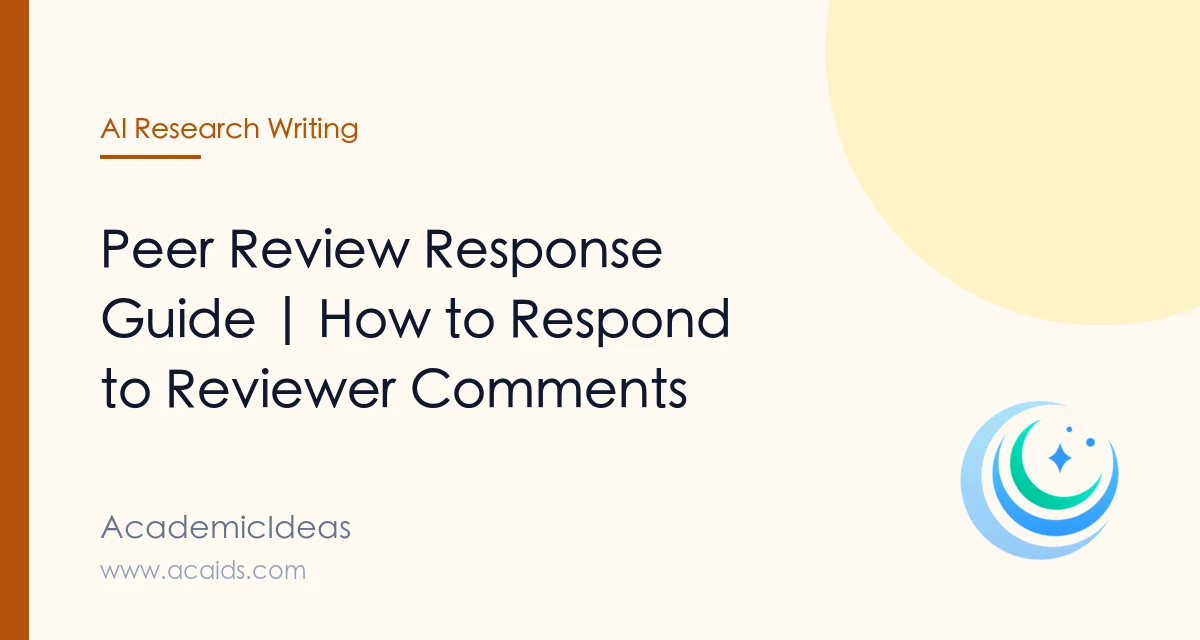 Peer Review Response Guide | How to Respond to Reviewer Comments