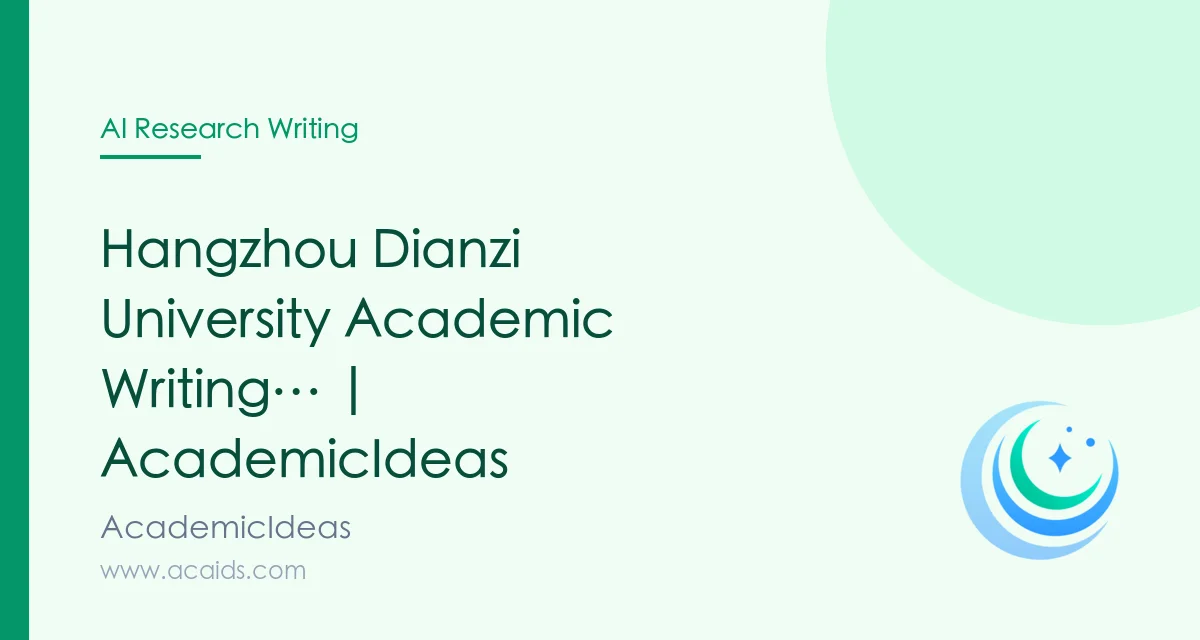 Hangzhou Dianzi University Academic Writing… | AcademicIdeas