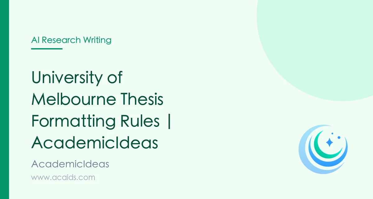 University of Melbourne Thesis Formatting Rules | AcademicIdeas